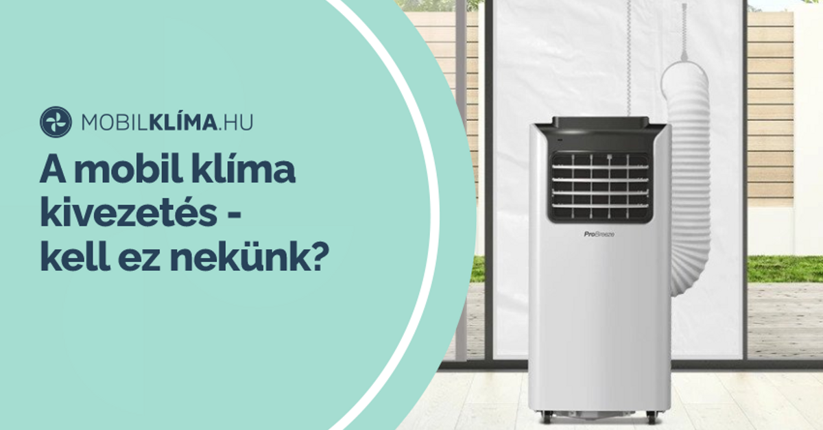 A mobil klíma kivezetés - kell ez nekünk? | Mobilklima.hu Blog